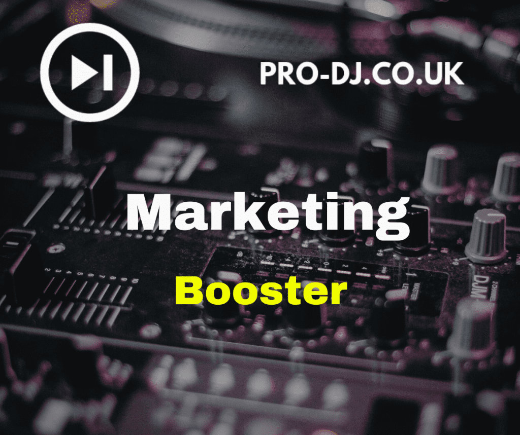 Marketing Booster - PRO-DJ.CO.UK